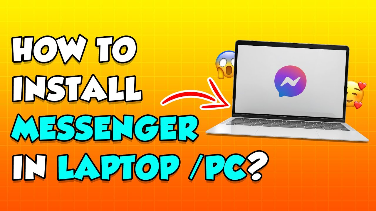 PAANO MAG INSTALL NG MESSENGER SA LAPTOP OR PC | HOW TO INSTALL ...