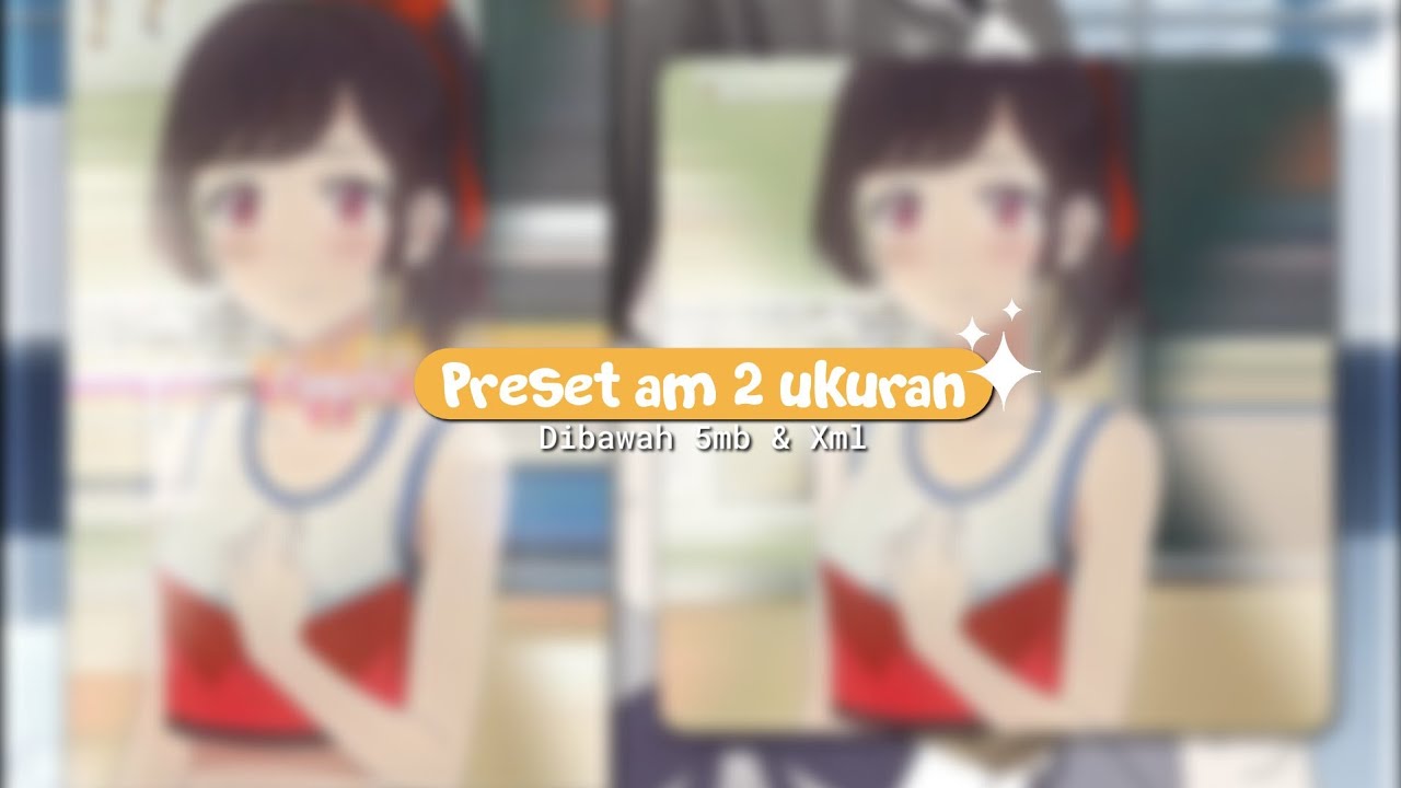 🌊 ` Preset am 2 ukuran dibawah 5mb & Xml ` || Dj 8 letters old 🐱 - YouTube