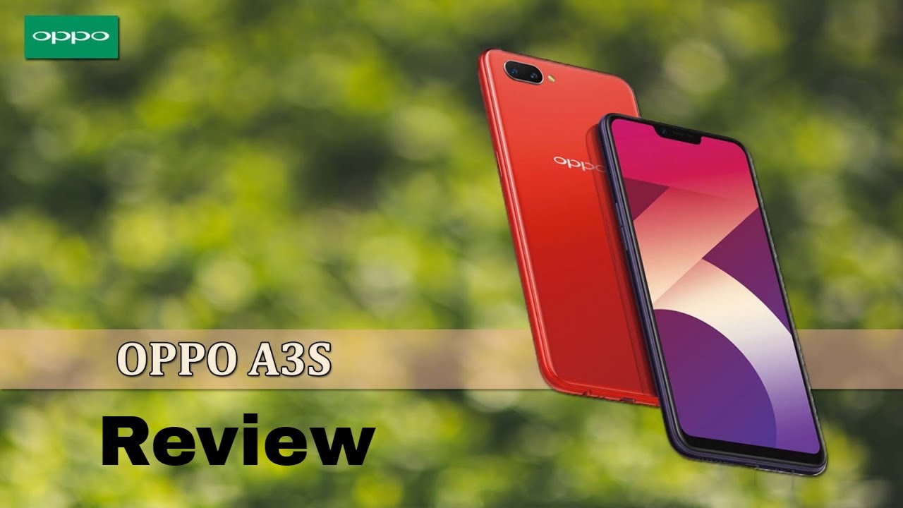 OPPO A3s- First look with full details | Camera | battery - YouTube