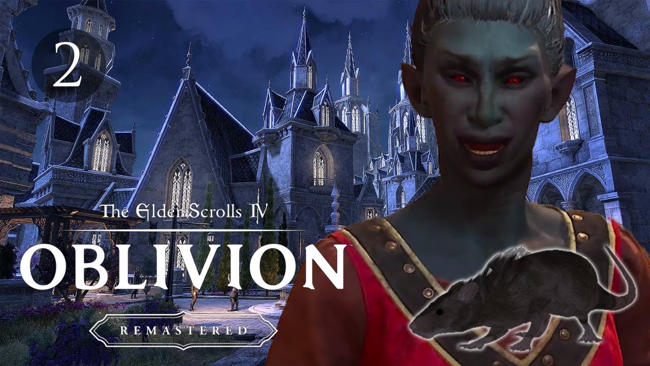 The Elder Scrolls Oblivion Remastered Ep 2: Rats? - YouTube