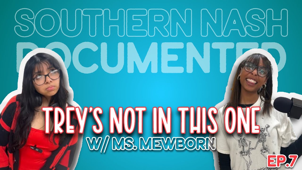 Episode 7: Trey’s not in this one | SOUTHERN NASH DOCUMENTED - YouTube