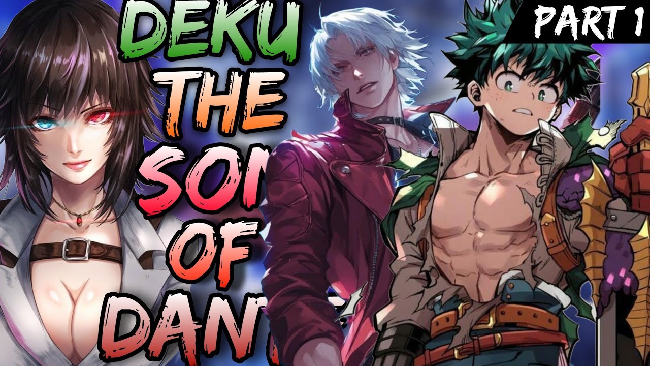 What if Deku was the Son of Dante | Part 1 - YouTube
