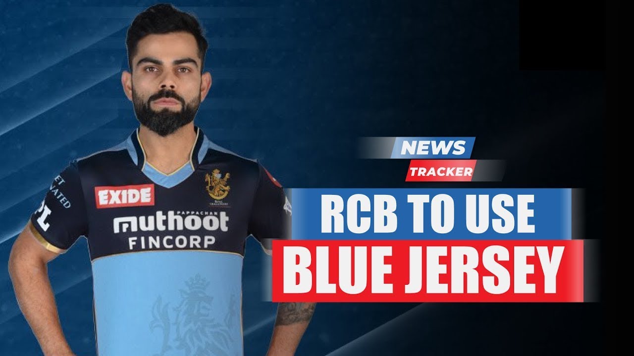 rcb new jercy 2021 | rcb blue jercy - YouTube