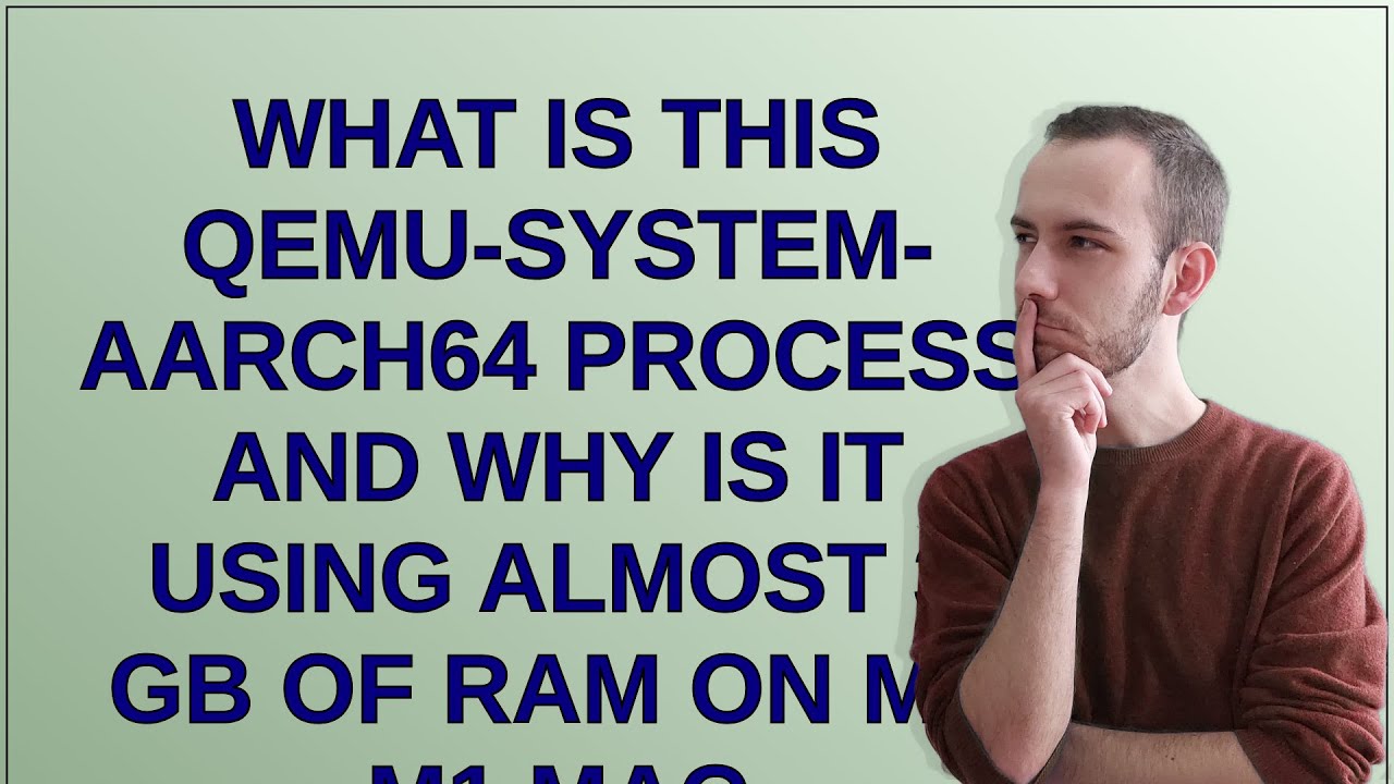 Apple: What is this qemu-system-aarch64 process and why is it using ...