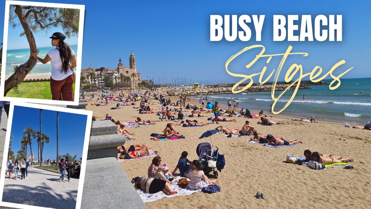 BEACH WALK TOUR : SUNBATHING BEAUTIES || SITGES BUSY BEACH - YouTube