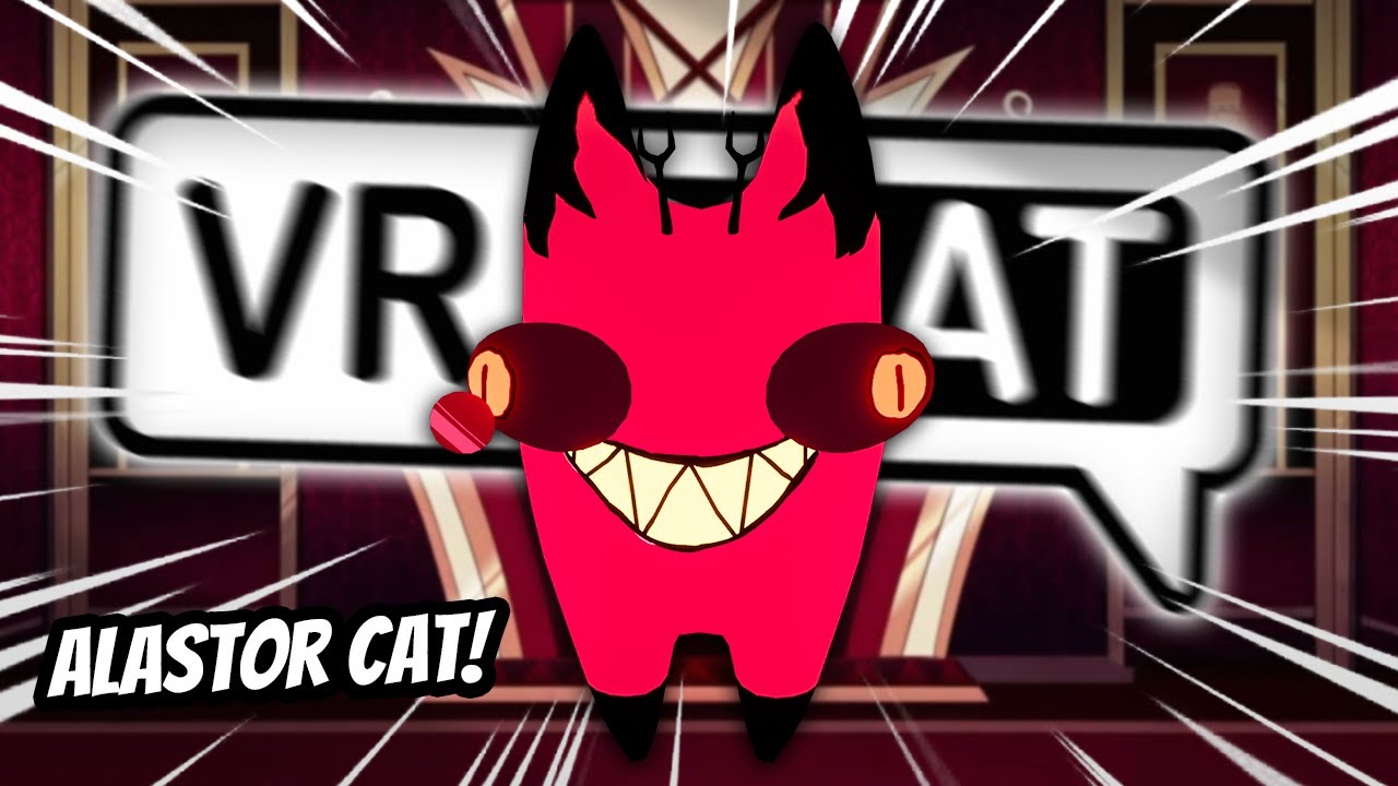 CURSED ALASTOR CAT CAUSES CHAOS IN VRCHAT! | Funny VRChat Moments (ft ...