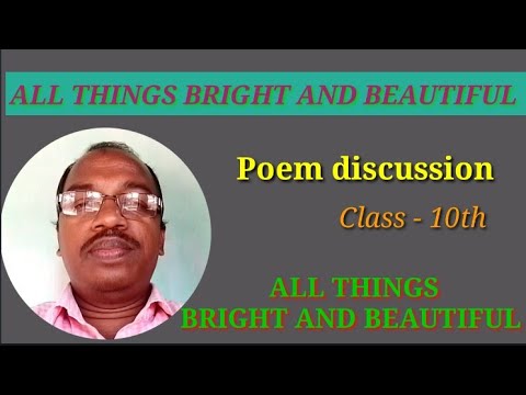 English poem All Things Bright and Beautiful | English poem class 10th ...