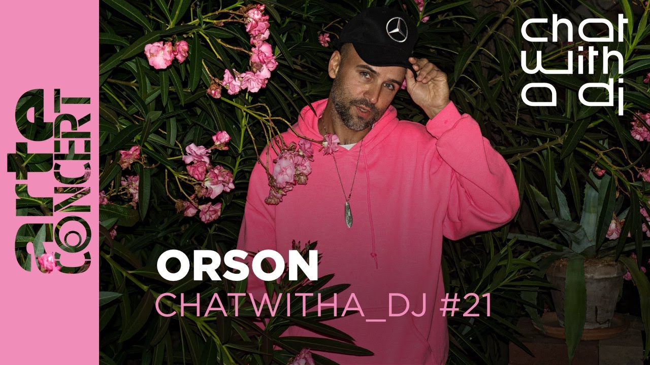 Orson bei Chat with a DJ - ARTE Concert - YouTube