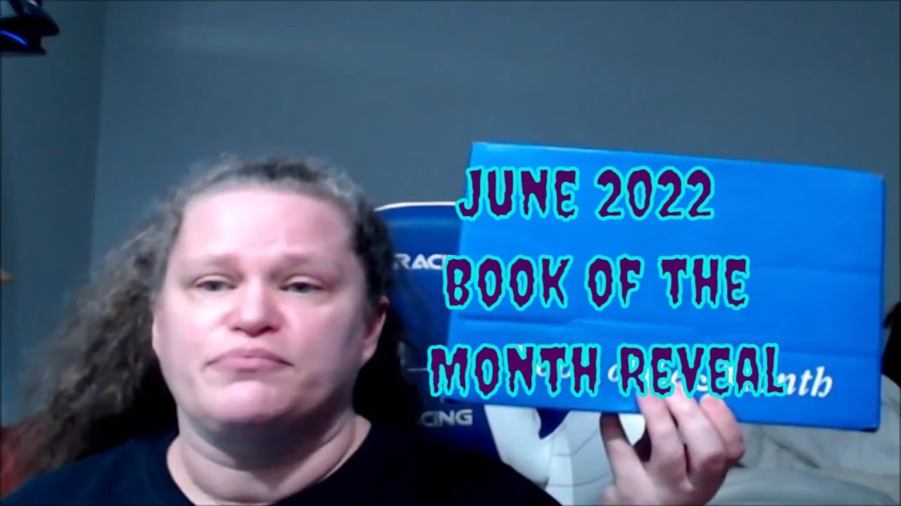 June 2022 Book of the Month Reveal - YouTube
