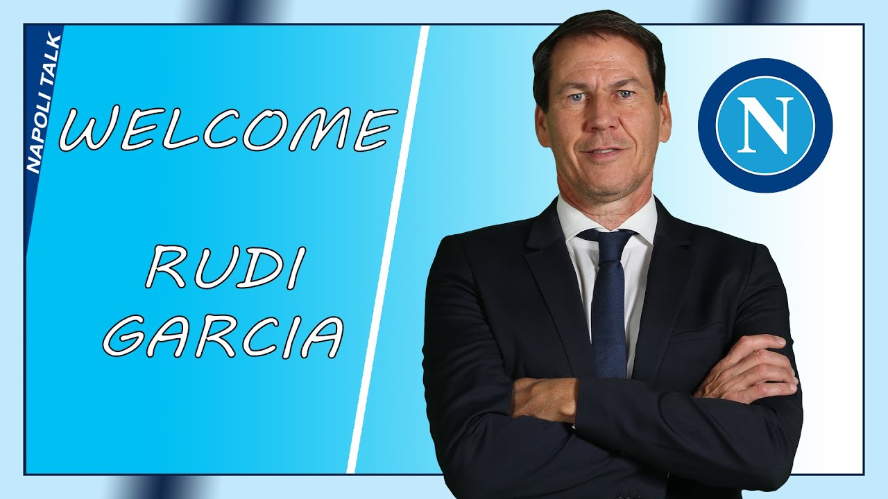 RUDI GARCIA IS THE NEW NAPOLI MANAGER - YouTube