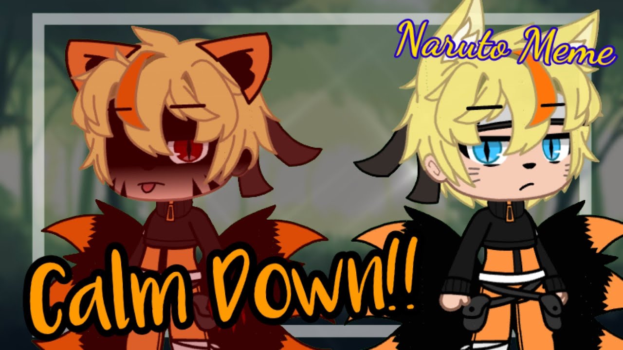 ,,How to calm Naruto/Kurama!" || Meme || SasuNaru || Naruto || 22k ...