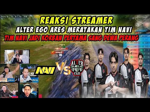 REAKSI STREAMER MELIHAT ALTER EGO ARES MERATAKAN TIM NAVI SANG DEWA ...