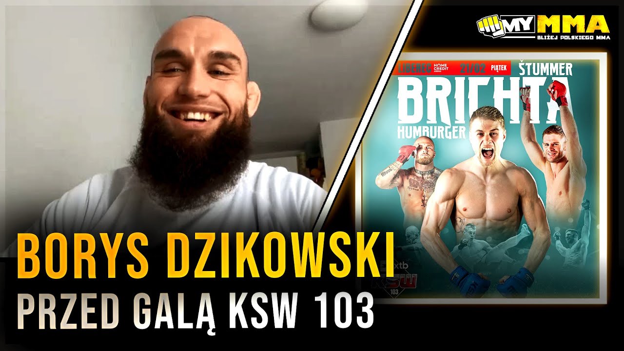 BORYS DZIKOWSKI | KSW 103 | Walka z Humburgerem | Charzewski vs Brichta | Berlińskie kebaby ...