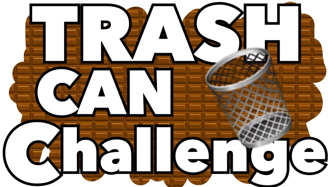 TRASH CAN CHALLENGE - YouTube
