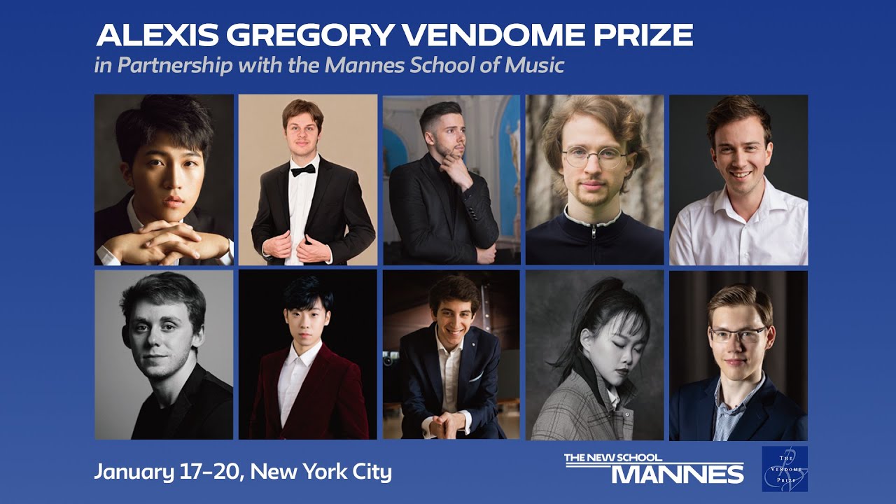 THE ALEXIS GREGORY VENDOME PRIZE IN PARTNERSHIP WITH THE MANNES SCHOOL ...
