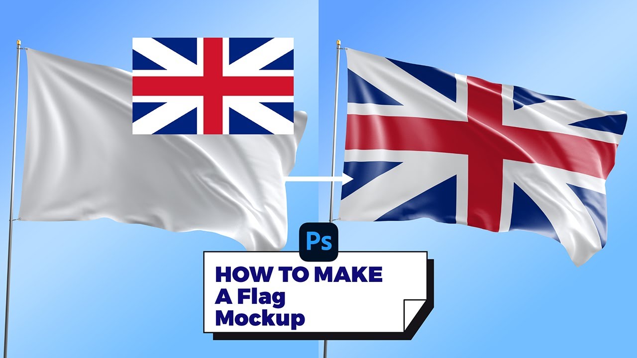 Adobe Photoshop Tutorial | How to Make a Flag Mockup (Tips Tricks Tools ...