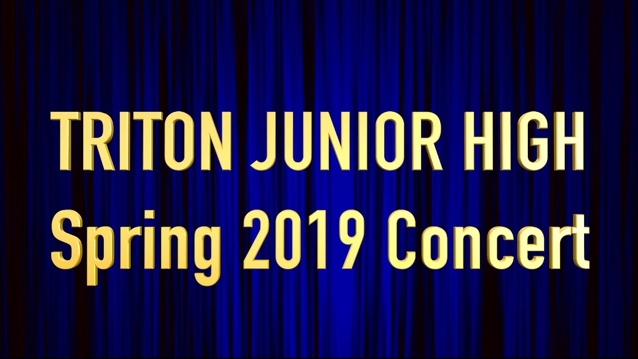 Triton Junior High Spring Music Program 🎶 5-14-2019 [4K] - YouTube