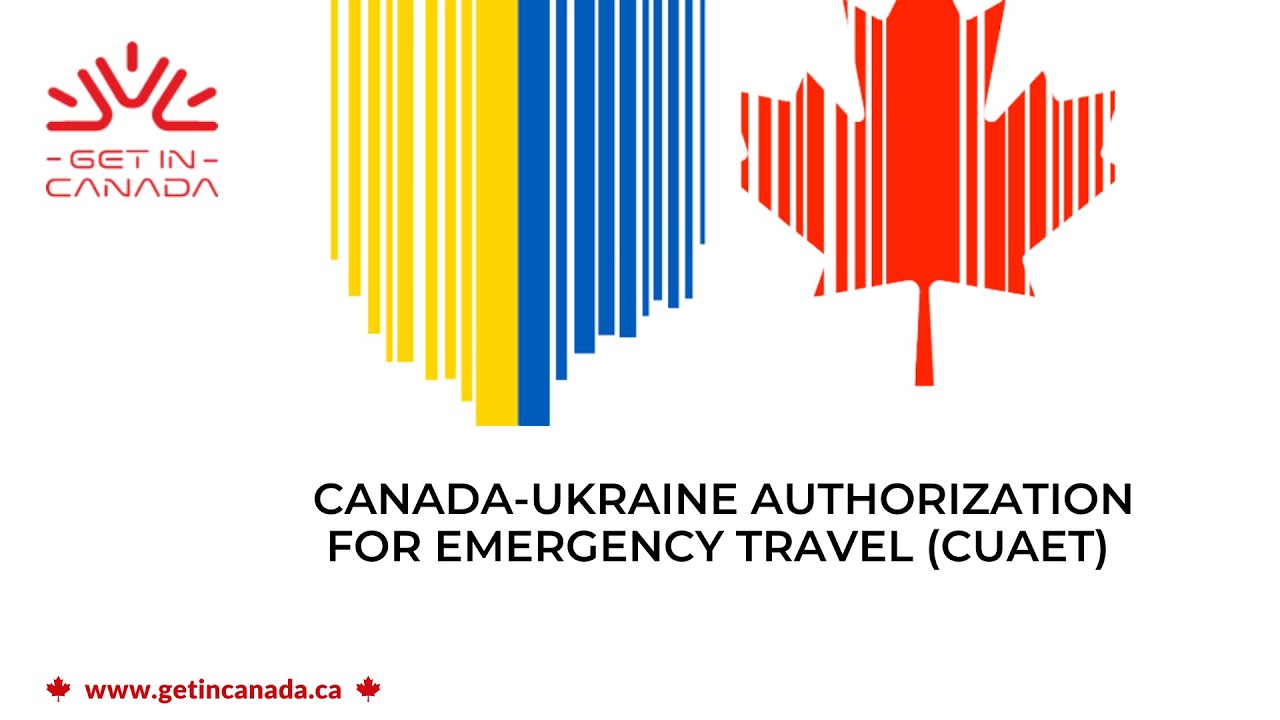 Canada Ukraine authorization for emergency travel (CUAET) - APPLY NOW! - YouTube