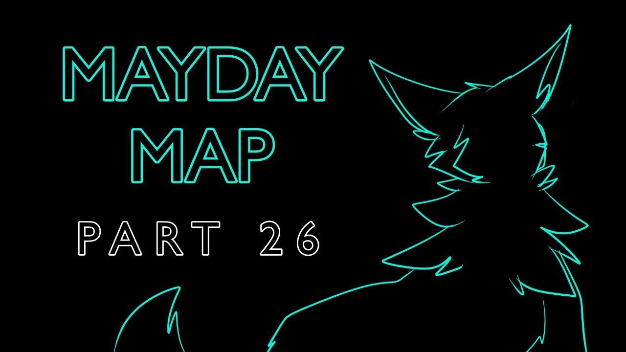 Mayday MAP - Part 26 - YouTube