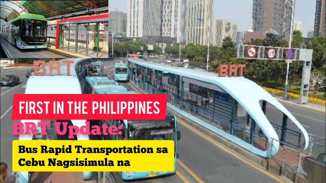 Cebu BRT o Bus Rapid Transportation ng Cebu Sinimulan Na ang ...
