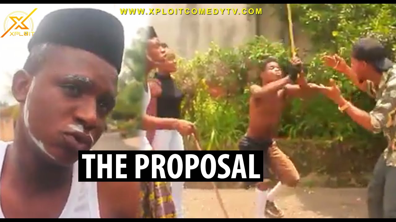 the proposal (xploit comedy) - YouTube