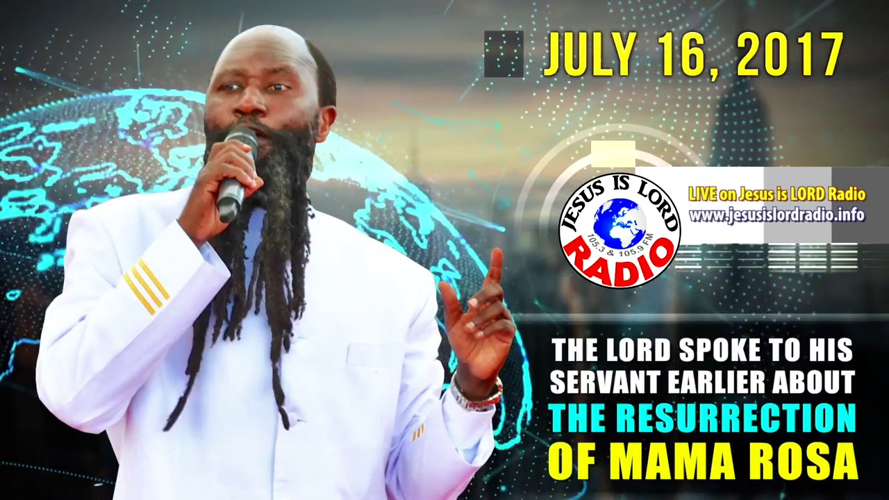 THE LORD SPOKE TO HIS SERVANT EARLIER ABOUT THE RESURRECTION OF MAMA ...
