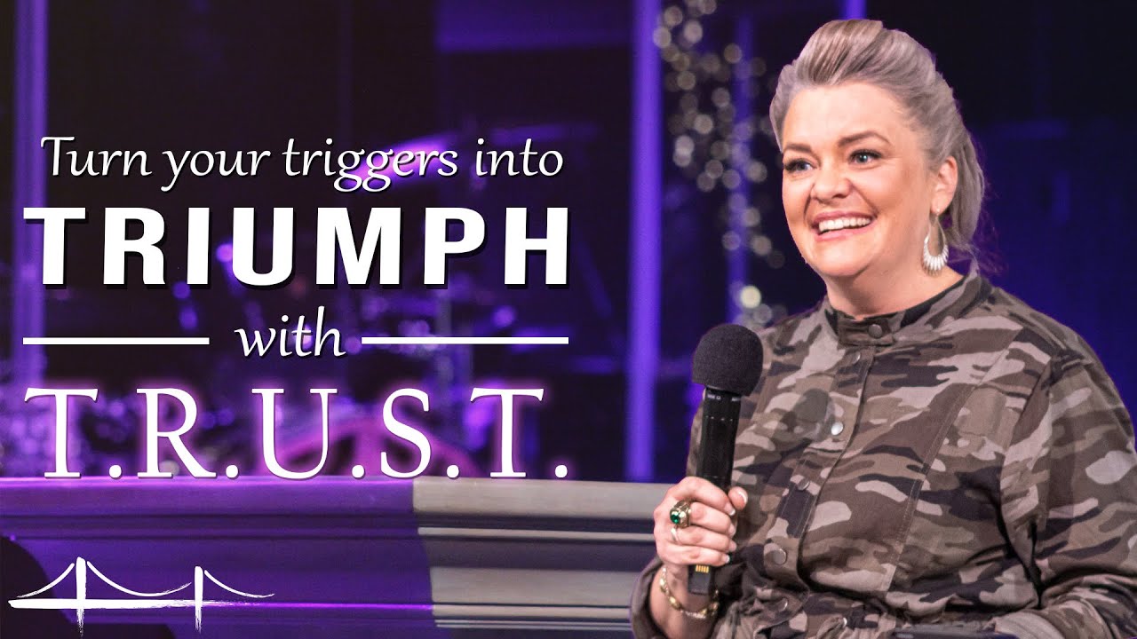 Turn your “Triggers” into TRIUMPH with T.R.U.S.T | Jessica Heilman | 3. ...