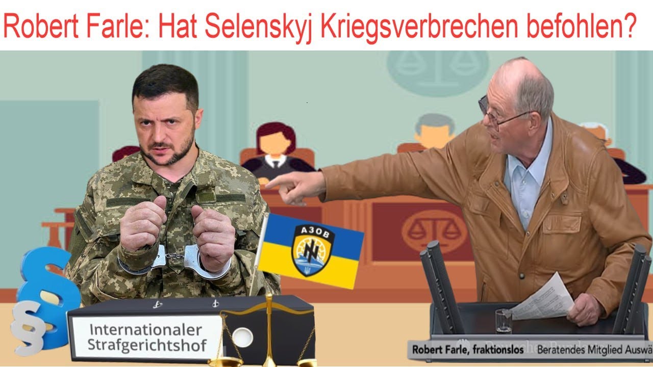 Robert Farle: Hat Selenskyj Kriegsverbrechen befohlen? - YouTube