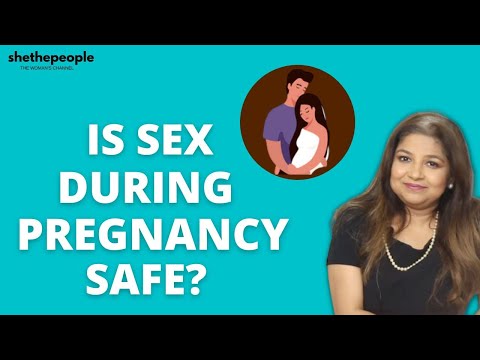 Can I have sex when I am pregnant? | Answers Dr. Sudeshna Ray