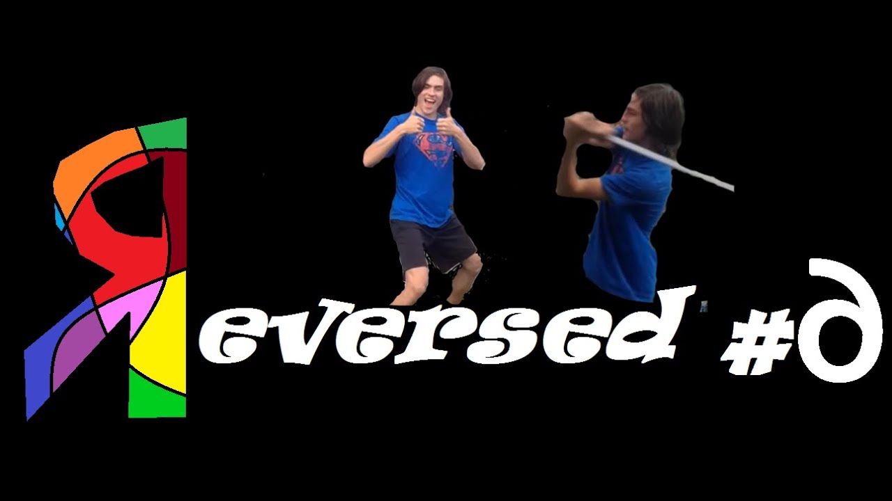 Things In Reverse #6 - YouTube