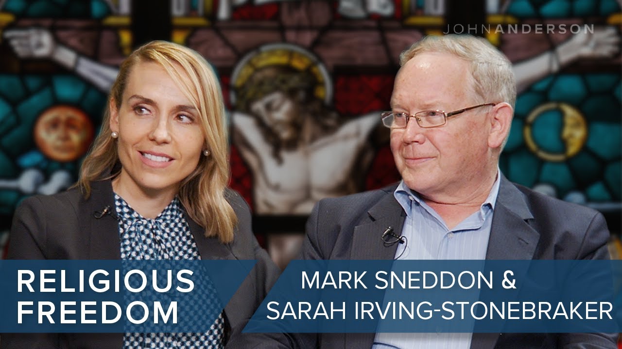On Religious Freedom | Mark Sneddon & Dr. Sarah Irving Stonebraker ...