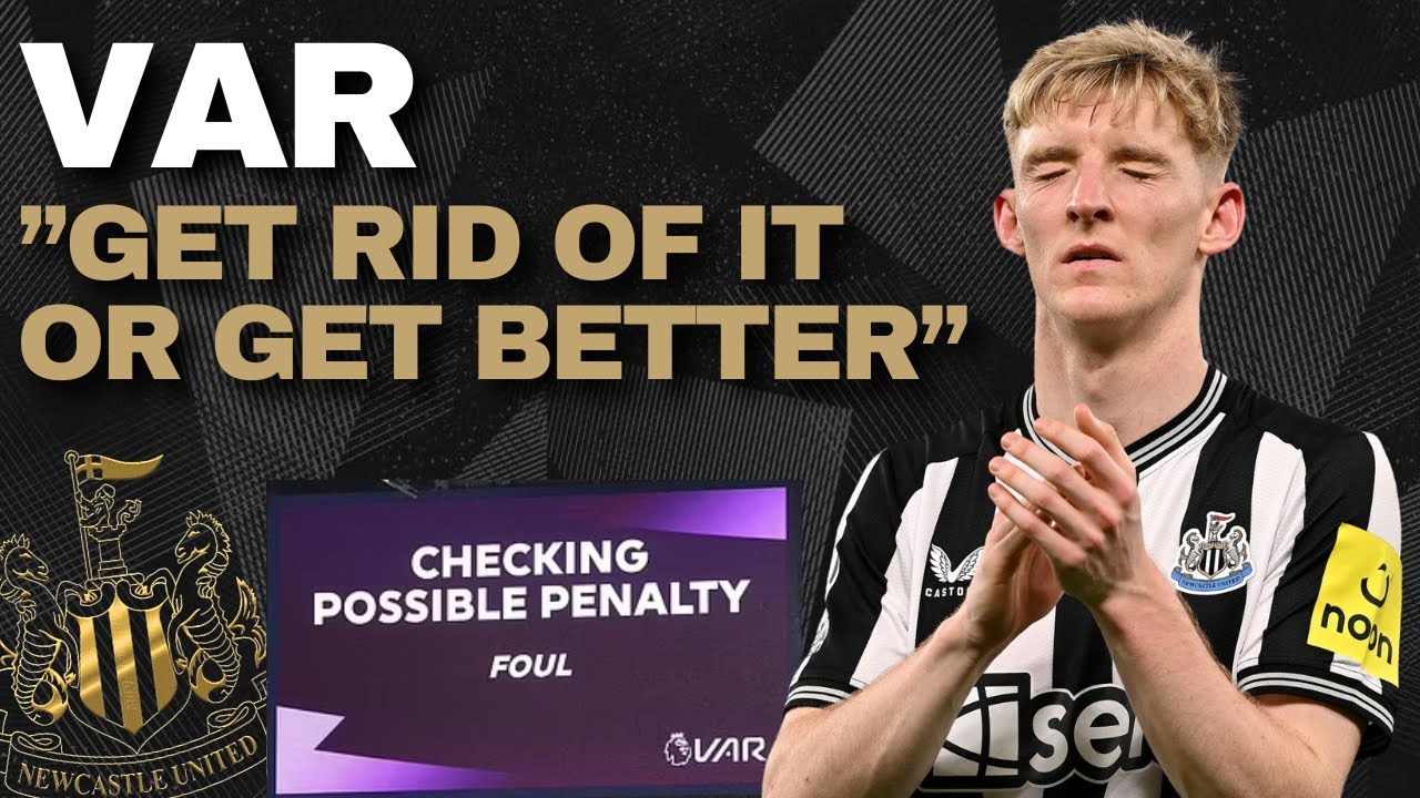 NUFC FAN RANT | VAR: "GET RID OF IT OR GET BETTER" 🤬 - YouTube