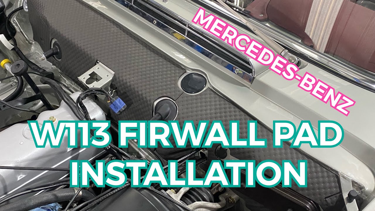 “How To” with Palm Beach Classics / Installation of the w113 firewall ...