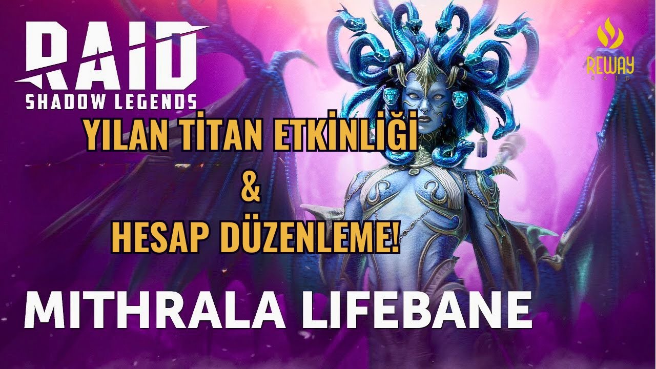 YILAN TİTAN ETKKİNLİĞİ 5* MITHRALA? | Raid Shadow Legends Türkçe - YouTube