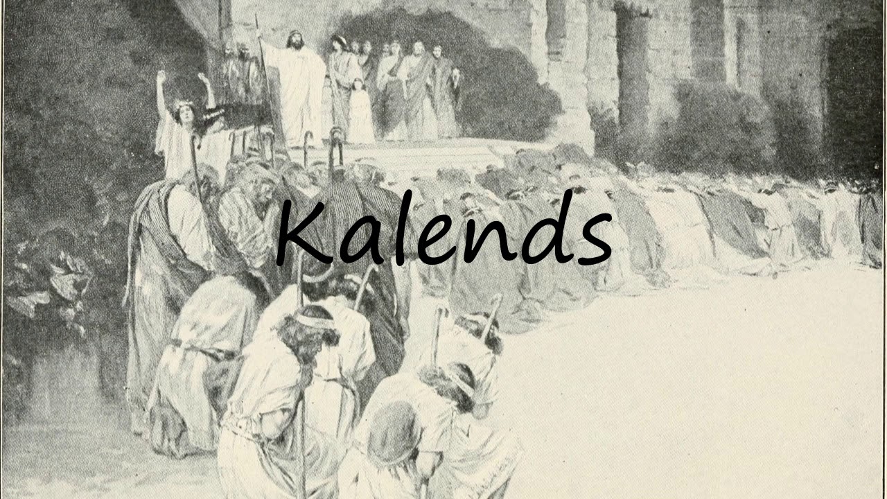How to Pronounce Kalends? - YouTube
