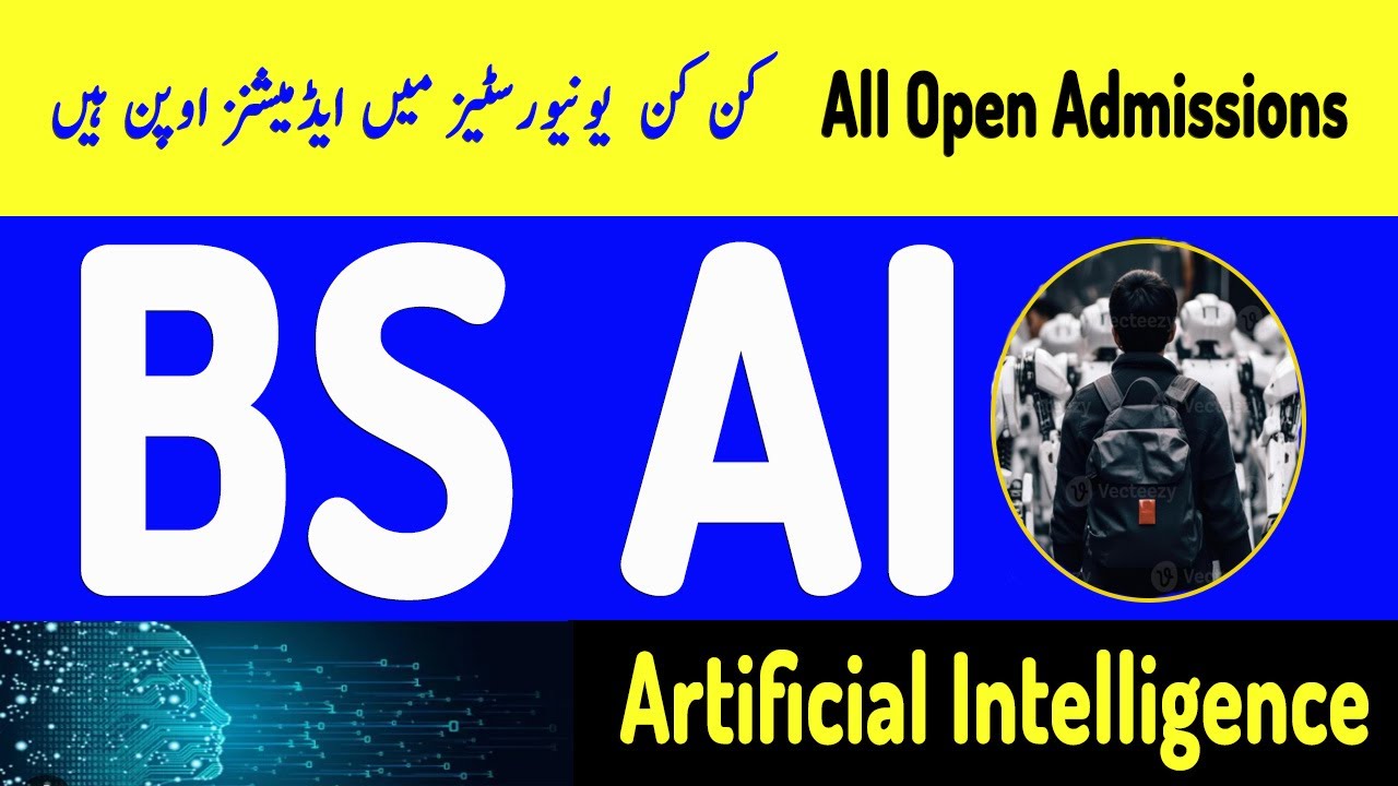 All Open BS Artificial Intelligence Admission | Admission open Artificial Intelligence 2024 | BS ...