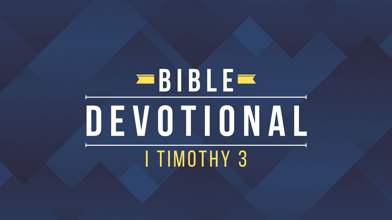 I Timothy 3 - YouTube