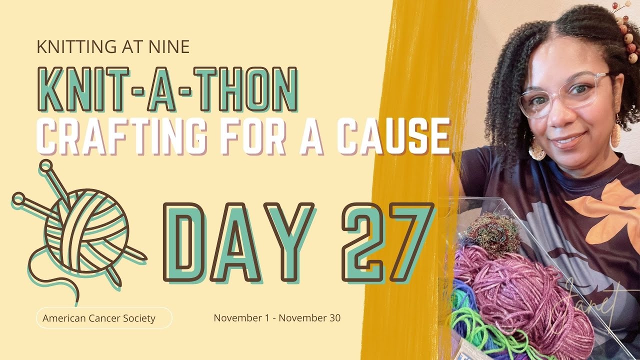 Knit at Nine: Day 27 - Wrapping Up Our Knitting Journey | Crafting for ...
