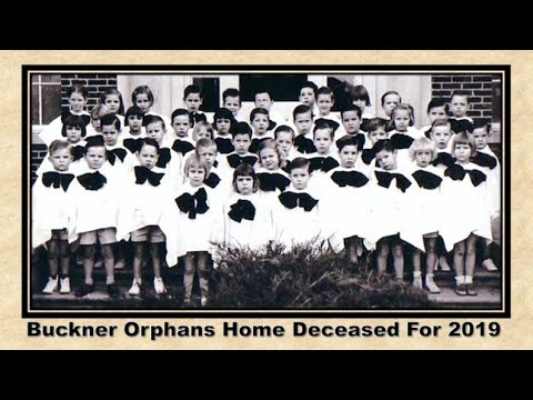 Buckner Orphans Home Deceased For 2019 - YouTube