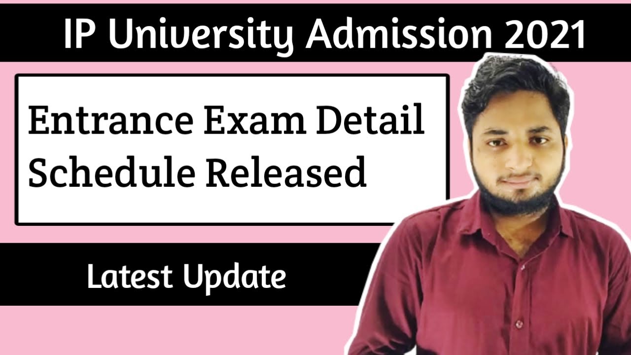 IP University Entrance Exam detailed schedule released| IPU Admission ...