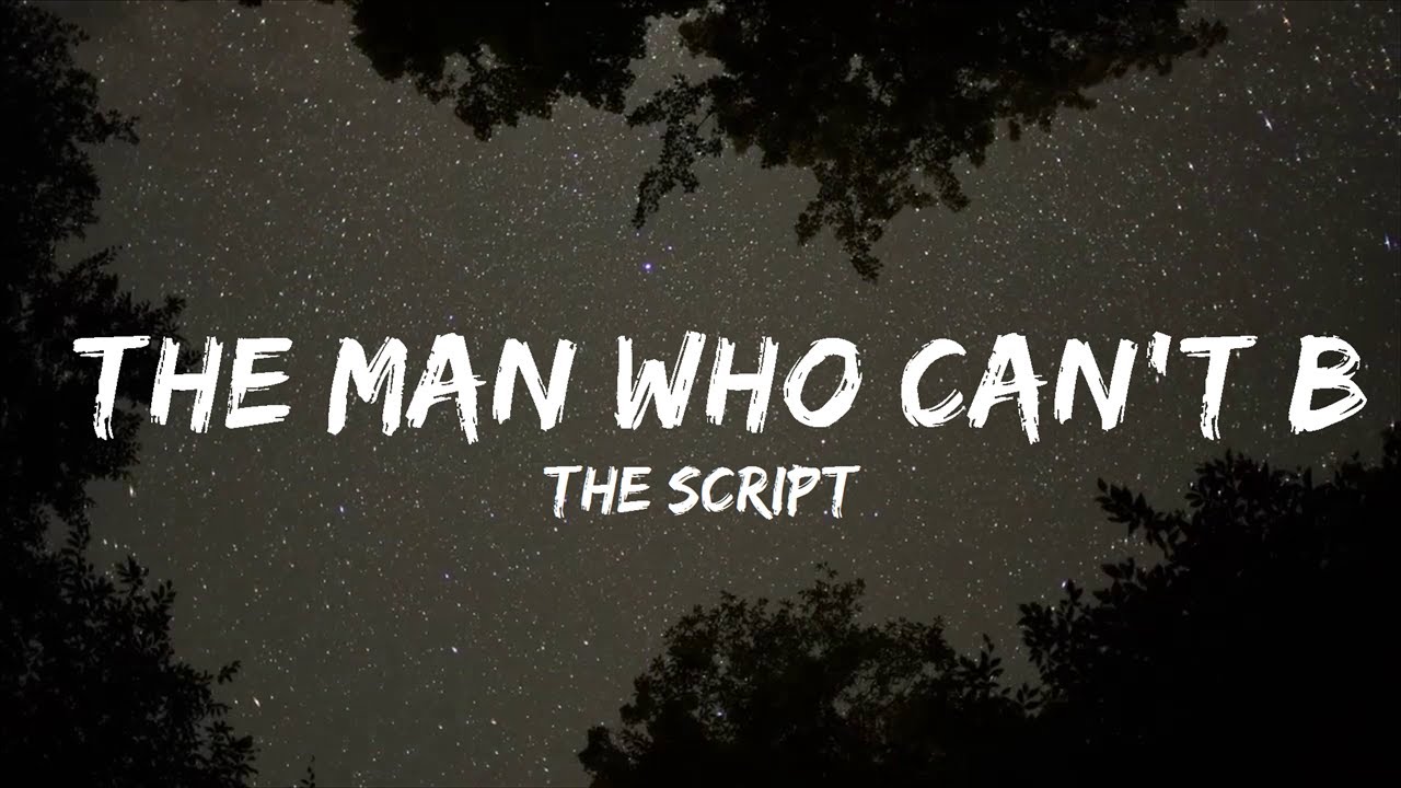 The Script - The Man Who Can't Be Moved (Lyrics) | Top Music - YouTube