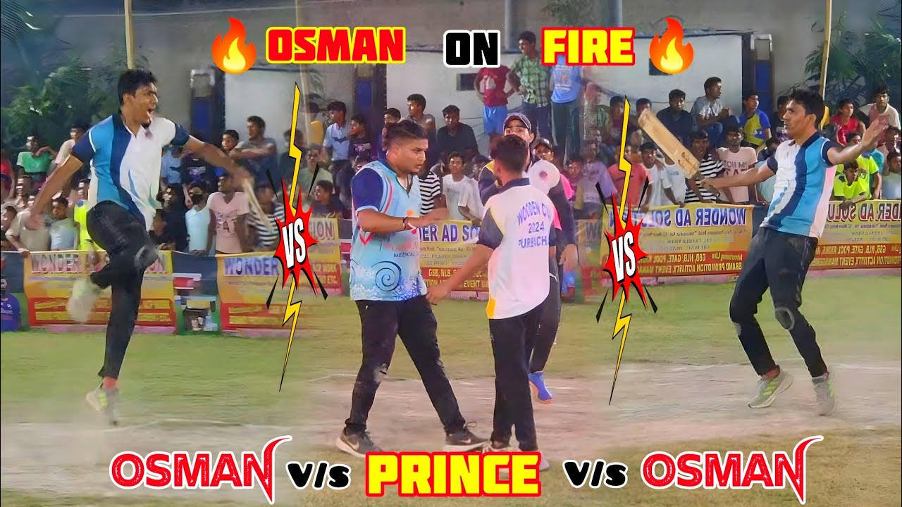 "OSMAN" -v/s- "PRINCE" 🔥 *56 Run Chase 🔥 HIGH-VOLTAGE 🔥 মাঠে *OSMAN এর ...