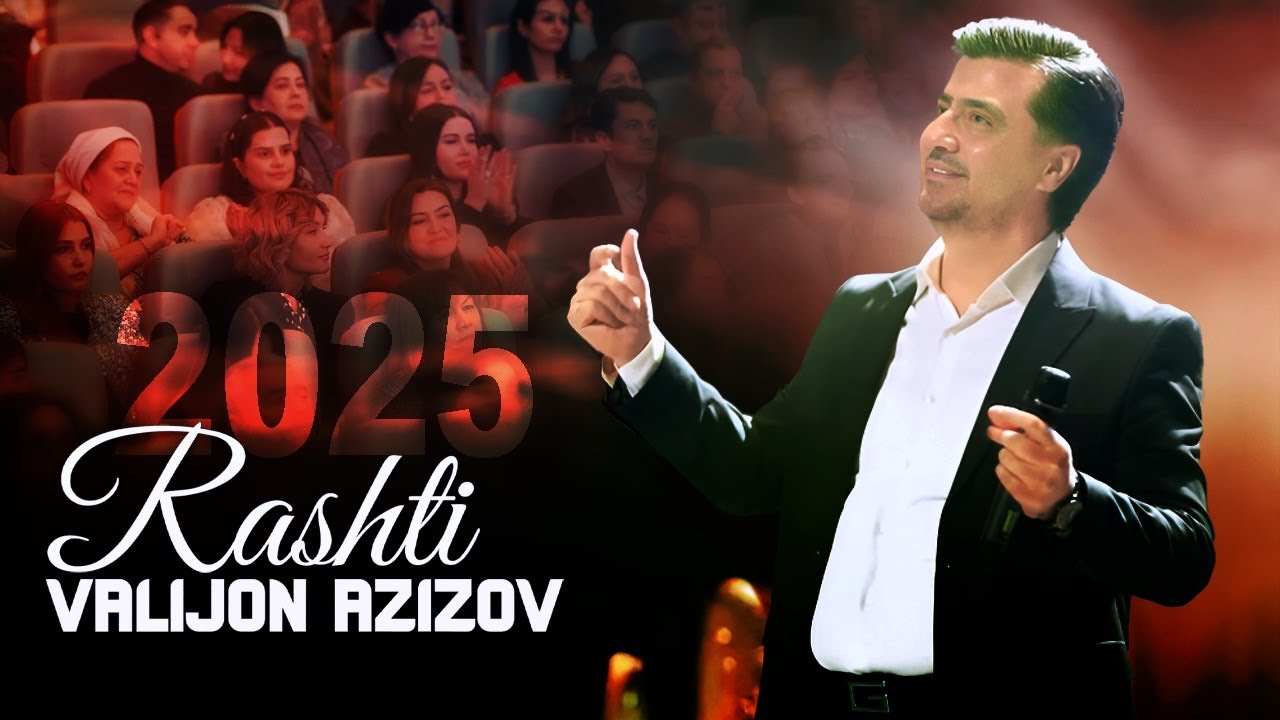 Valijon Azizov - Rashti ( Live concert 2025 ) - YouTube