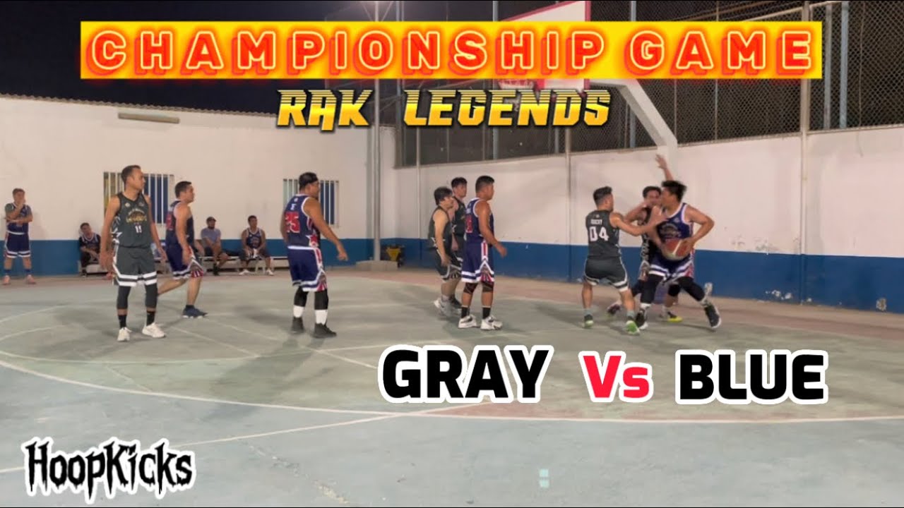 Championship Game Rak Legends Gray Vs Blue - YouTube