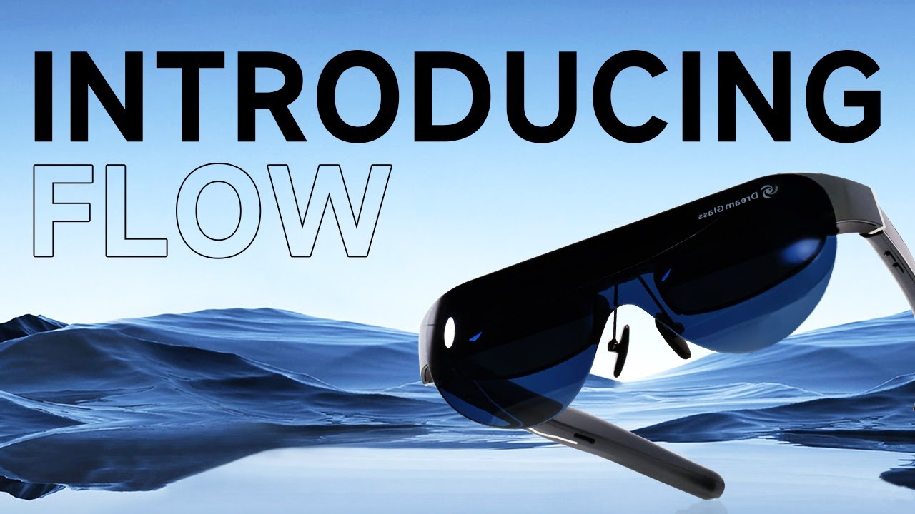 Dream Glass Flow: Redefining Augmented Reality Experiences - YouTube