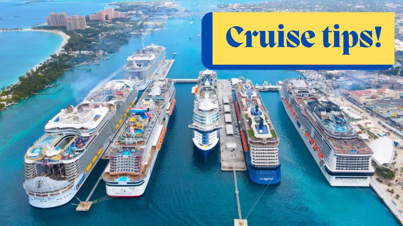 Top 9 Tips for New Cruisers | Ultimate Guide to Cruise Travel - YouTube