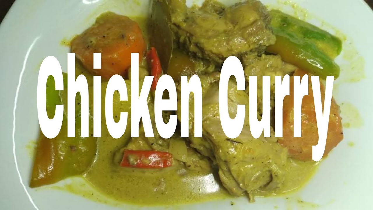 Chicken Curry | Ann kyla kaycee - YouTube