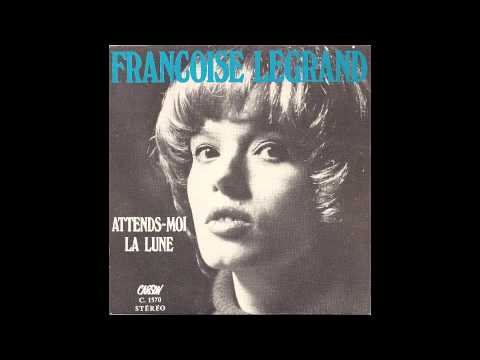 Francoise Legrand - Attend-moi (Belgium, 1970)