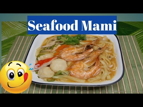 Kusinerang Promdi| Seafood Mami| How to Cook Mami | Pinoy Merienda ...