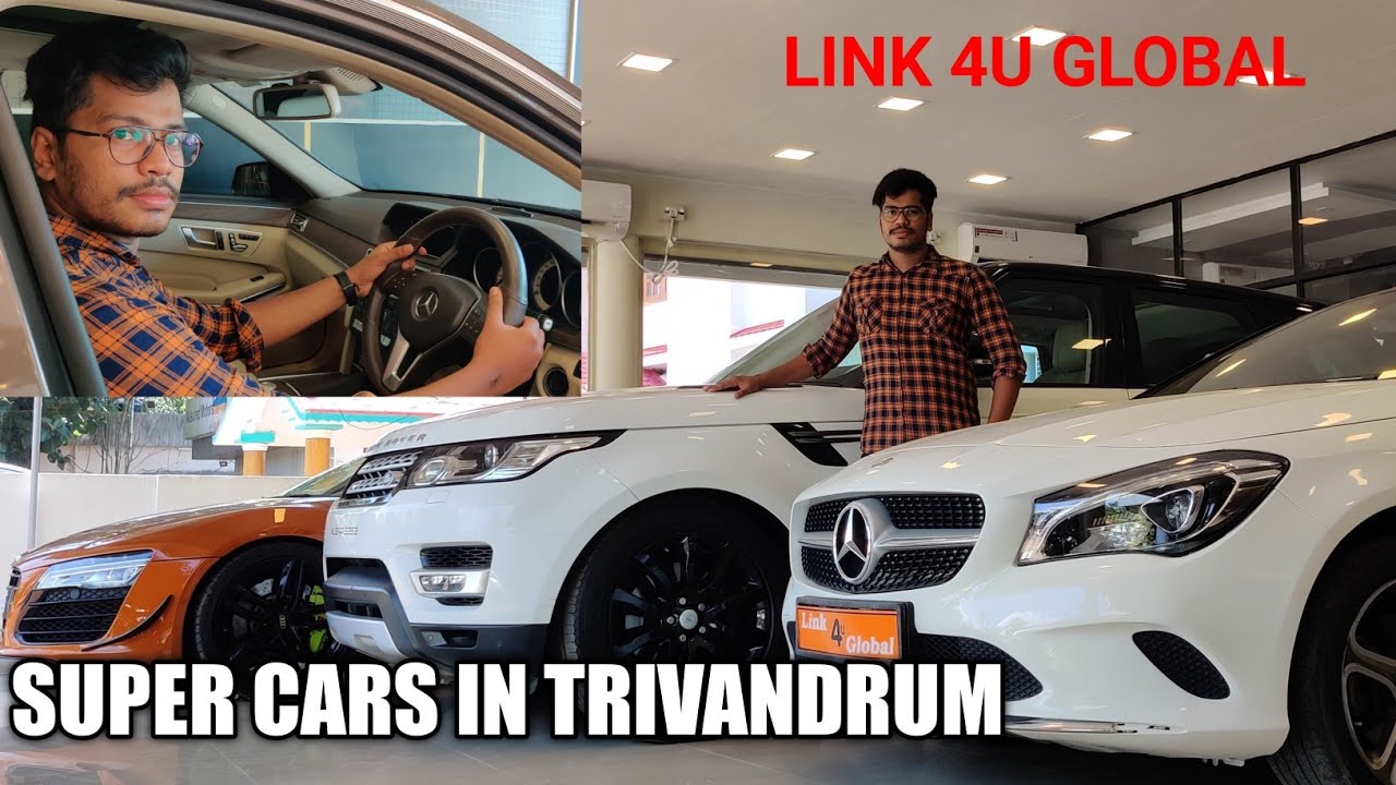Super car's | In Trivandrum | Link 4U Global - YouTube